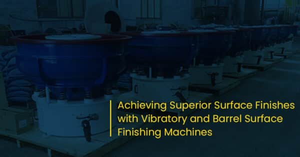 Vibratory and Barrel Surface Finishing Machines - Kramer Inc