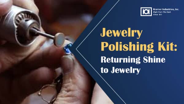 Jewelry Polishing Kit: Returning Shine to Jewelry | Kramer