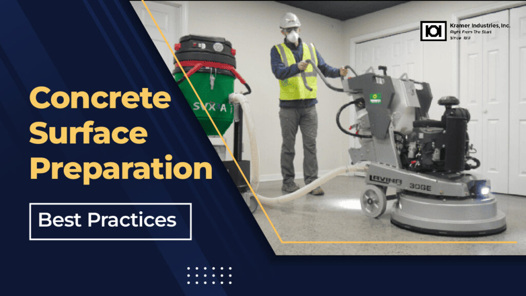 The Ultimate Guide to Concrete Surface Preparation | Kramer